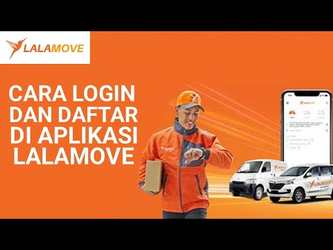 CARA LOGIN DAN DAFTAR DI APLIKASI LALAMOVE - YouTube