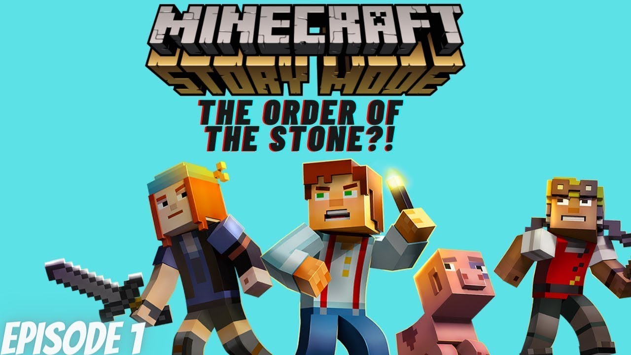 Minecraft Story Mode Episode 1 "The Order Of The Stone?!" - YouTube