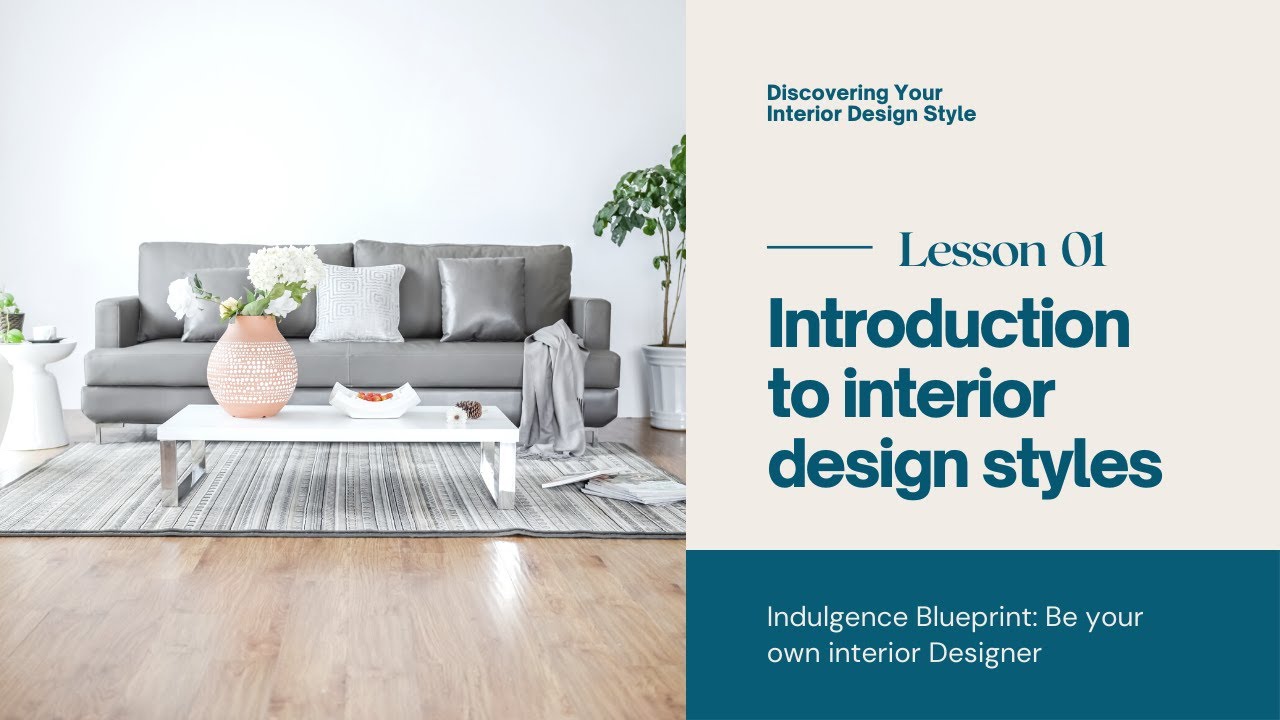 Introduction to interior design styles - YouTube