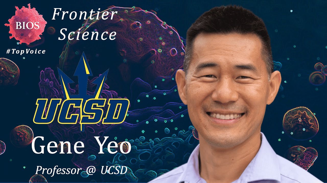 Frontier Science #15 - RNA Binding Proteins (RBPs) w/ Gene Yeo ...