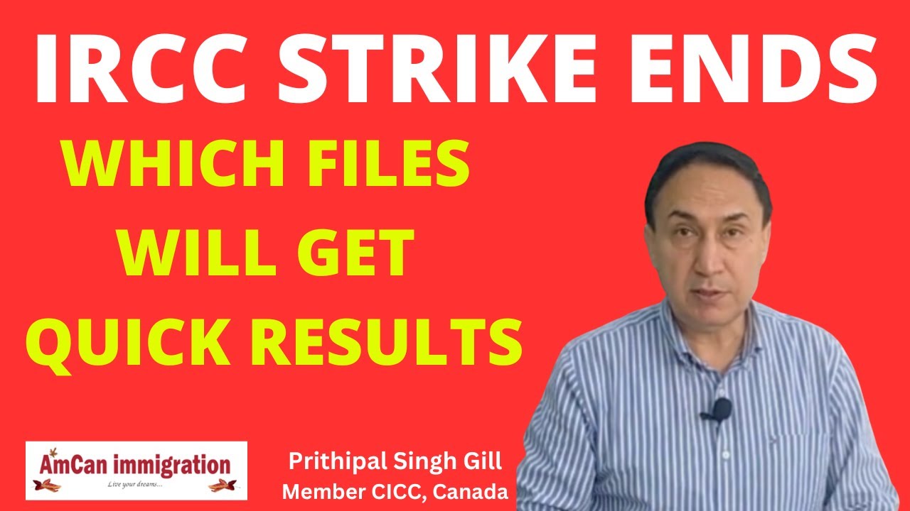 Canada IRCC Strike is Over Now | Which Files will get quick results ...