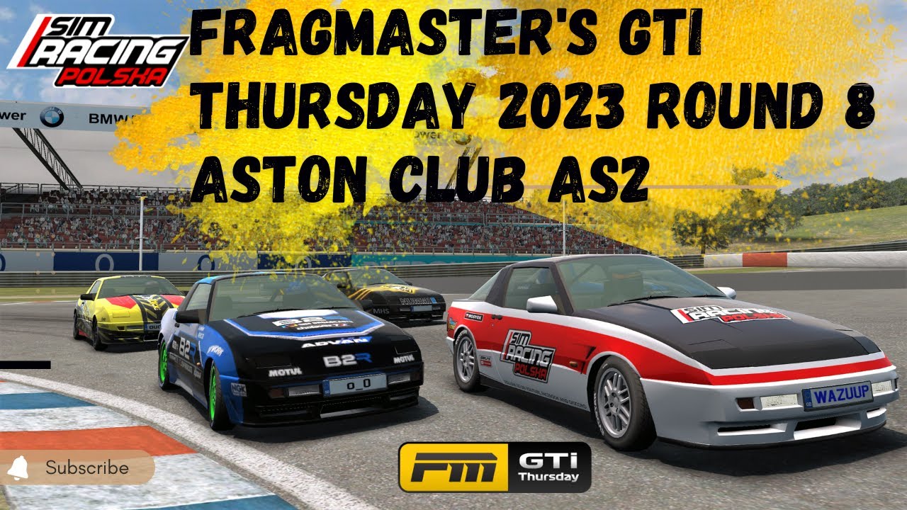 Fragmaster's GTi Thursday 2023 Round 8 Aston Club AS2 - YouTube