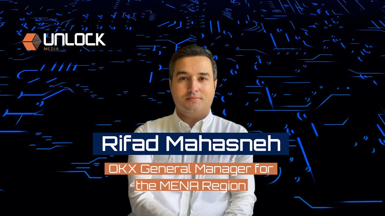 Interview with Rifad Mahasneh, OKX General Manager for the MENA region - YouTube