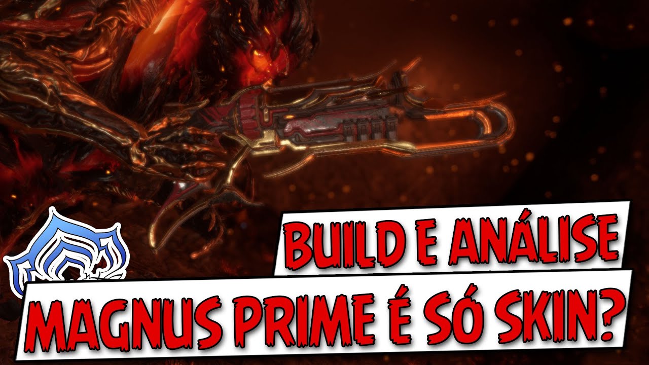 Magnus Prime é só Skin? | Warframe - Build e Análise - YouTube