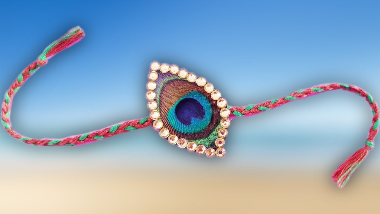 2 Easy Rakhi making ideas | Handmade Rakhi | Peacock feather Rakhi ...