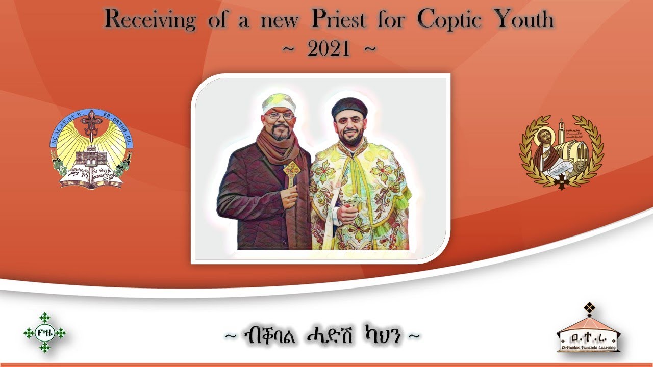 New youth Priest for our Coptic sister Church: Receiving of Fr. George ...