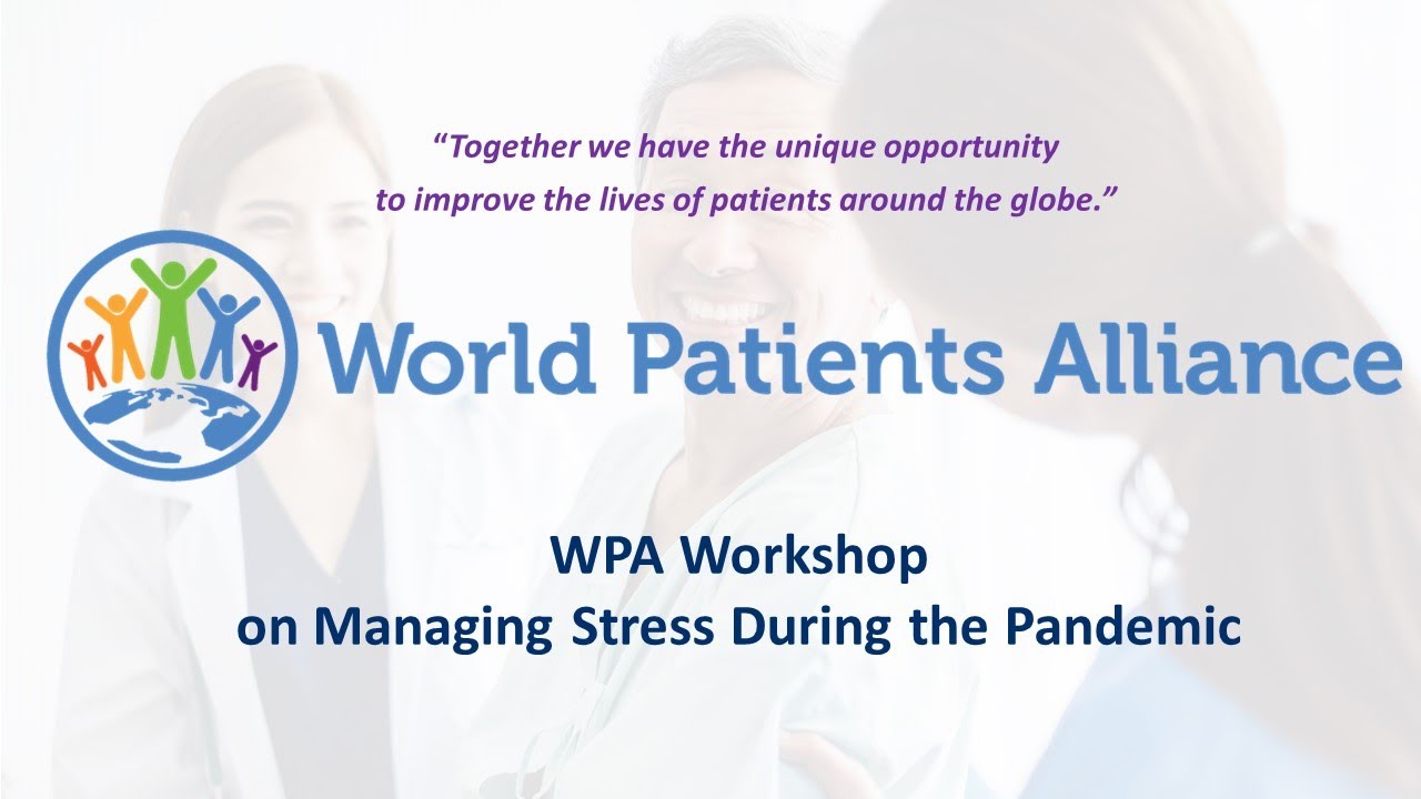 WPA Workshop on Managing Stress During the Pandemic Part 1 - YouTube