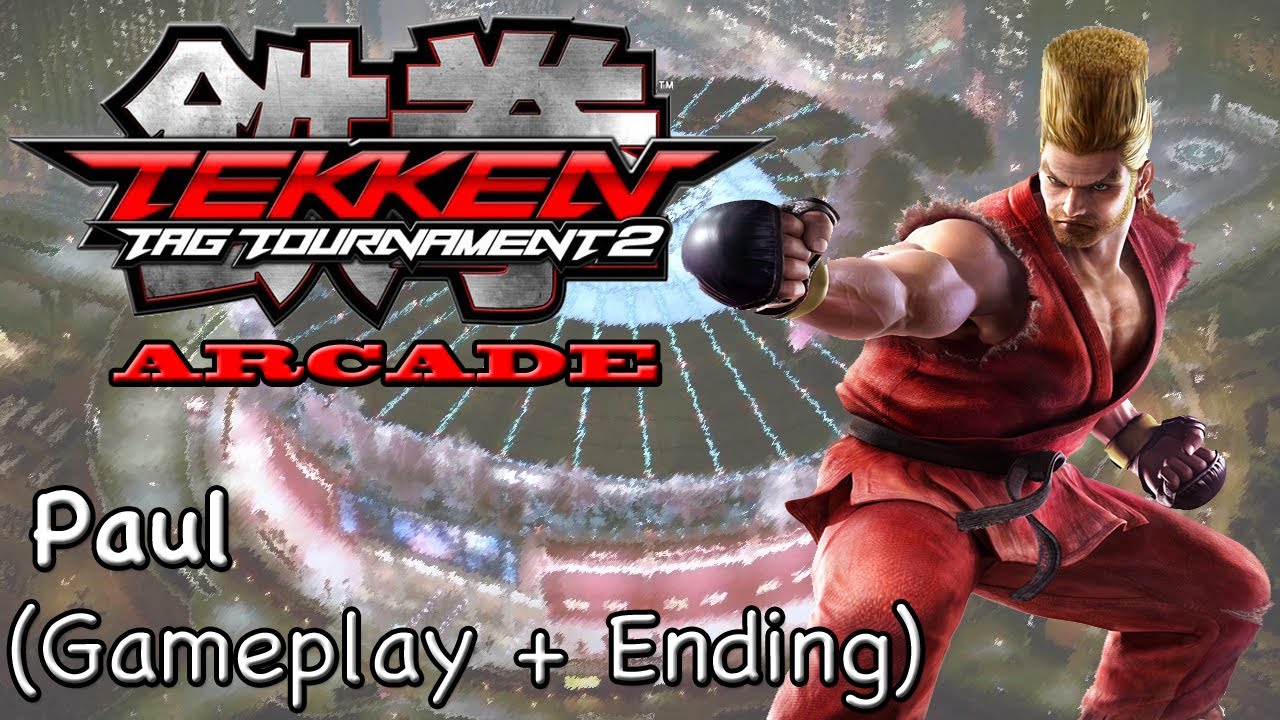 Tekken Tag Tournament 2 | Arcade | Paul + Ending - YouTube