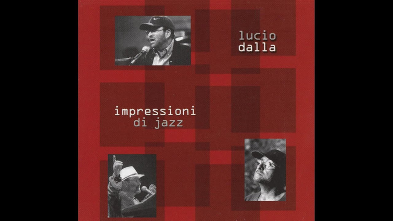 Impressioni di Jazz - Lucio Dalla [full album] - YouTube