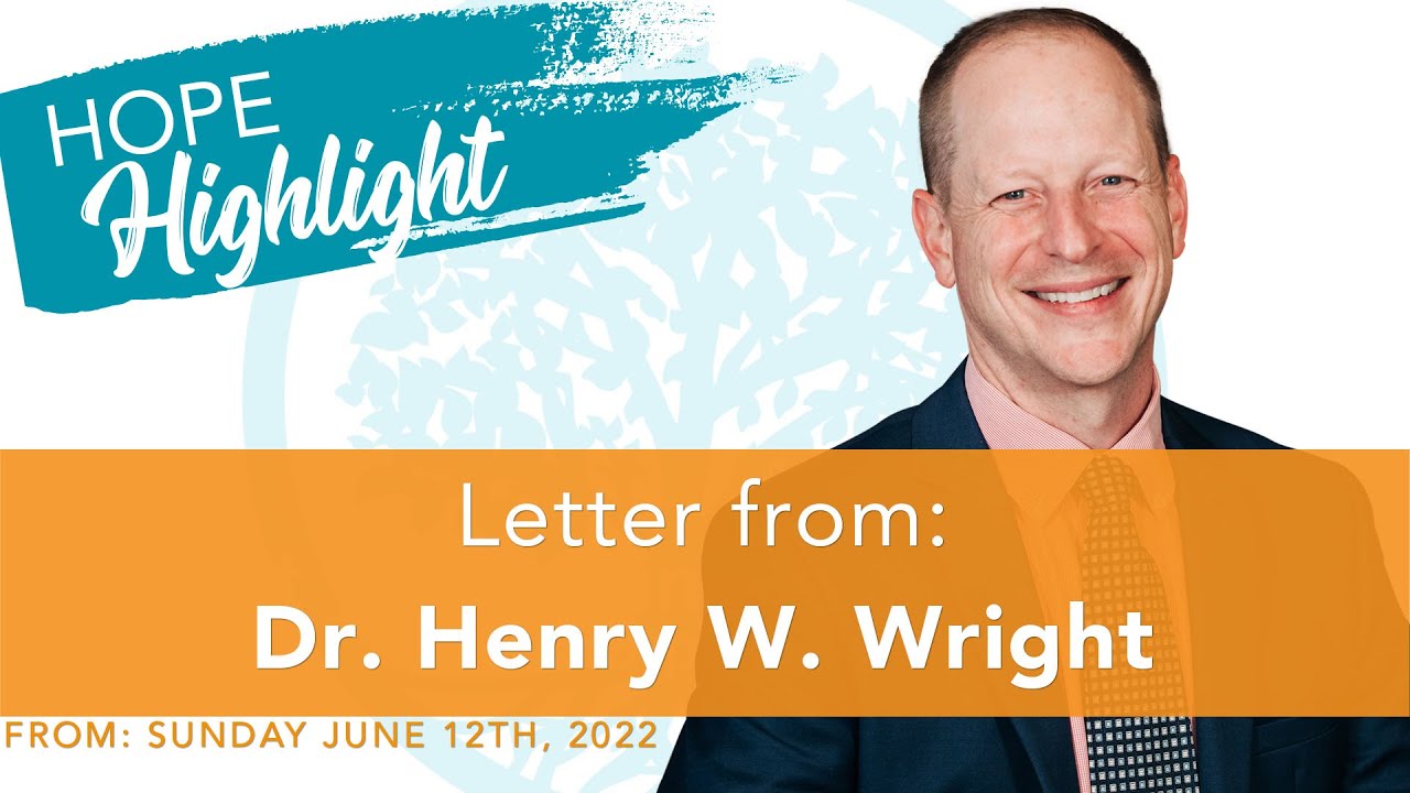 Letter From Dr Henry W Wright - Pastor John Shales #hopehighlights ...