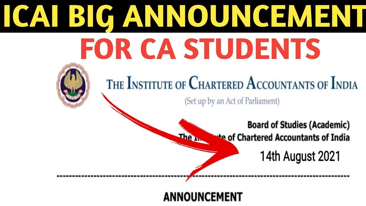 ICAI BIG ANNOUNCEMENT | 14th August 2021 | FOR CA STUDENT | CA Exam ...