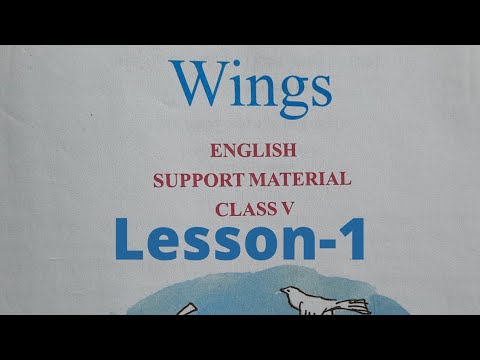 Class 5 Wings Lesson 1// Class V Wings Lesson 1// Wings Lesson 1 ...