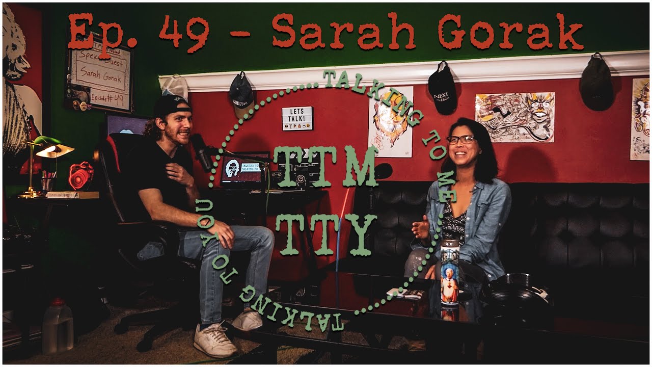 TTMTTY Ep. 49 - Sarah Gorak - YouTube