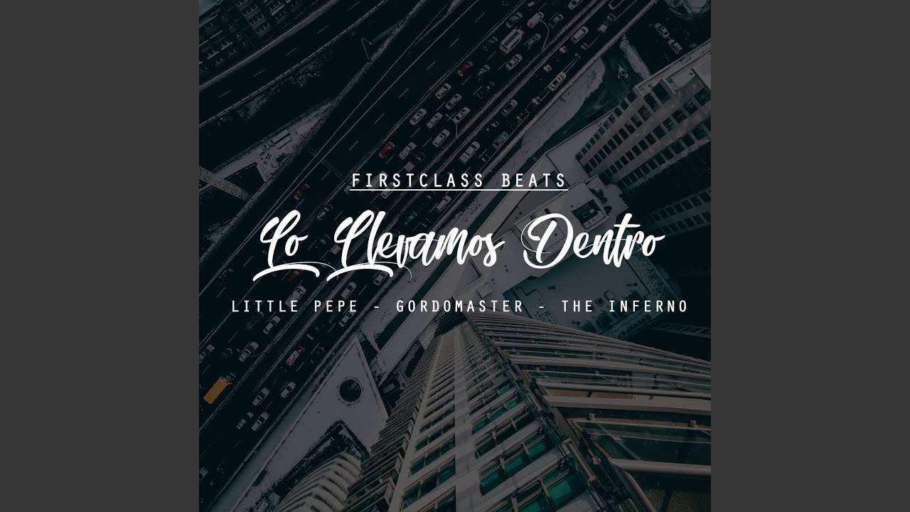 Lo Llevamos Dentro - YouTube