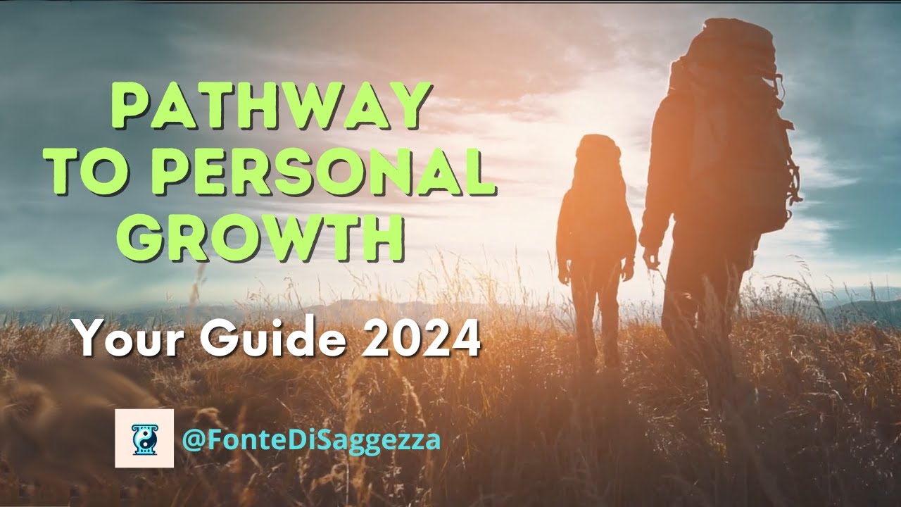 Pathway to Personal Growth: Your Guide 2024 - YouTube