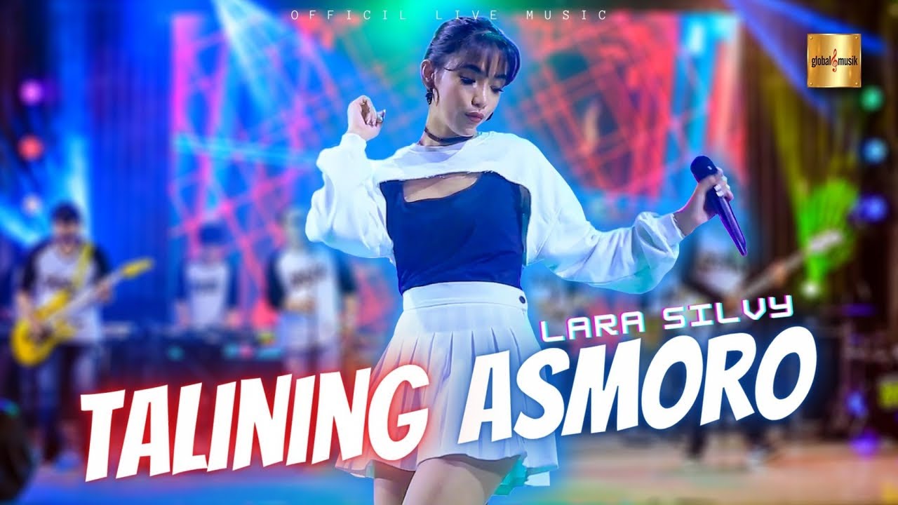 Lara Silvy - Talining Asmoro (Official Live Music) - YouTube