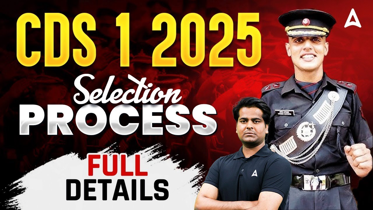 CDS 1 2025 | Selection Process For CDS Exams | Full Details By Aftab ...