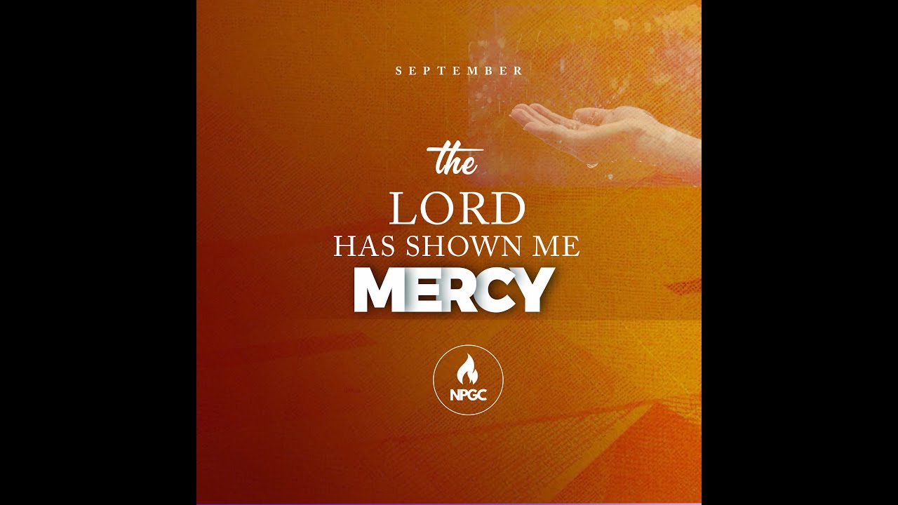PPR || THE LORD HAS SHOWN ME MERCY - DAY 1 || 2ND SEPTEMBER, 2024 ...