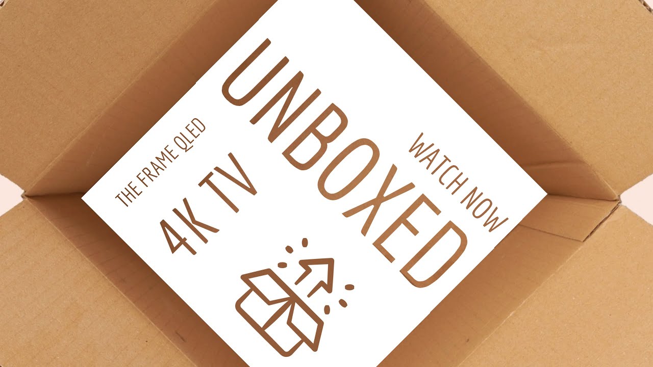 🔴SAMSUNG LS03A The Frame QLED 4K TV Out of the Box🔴 - YouTube