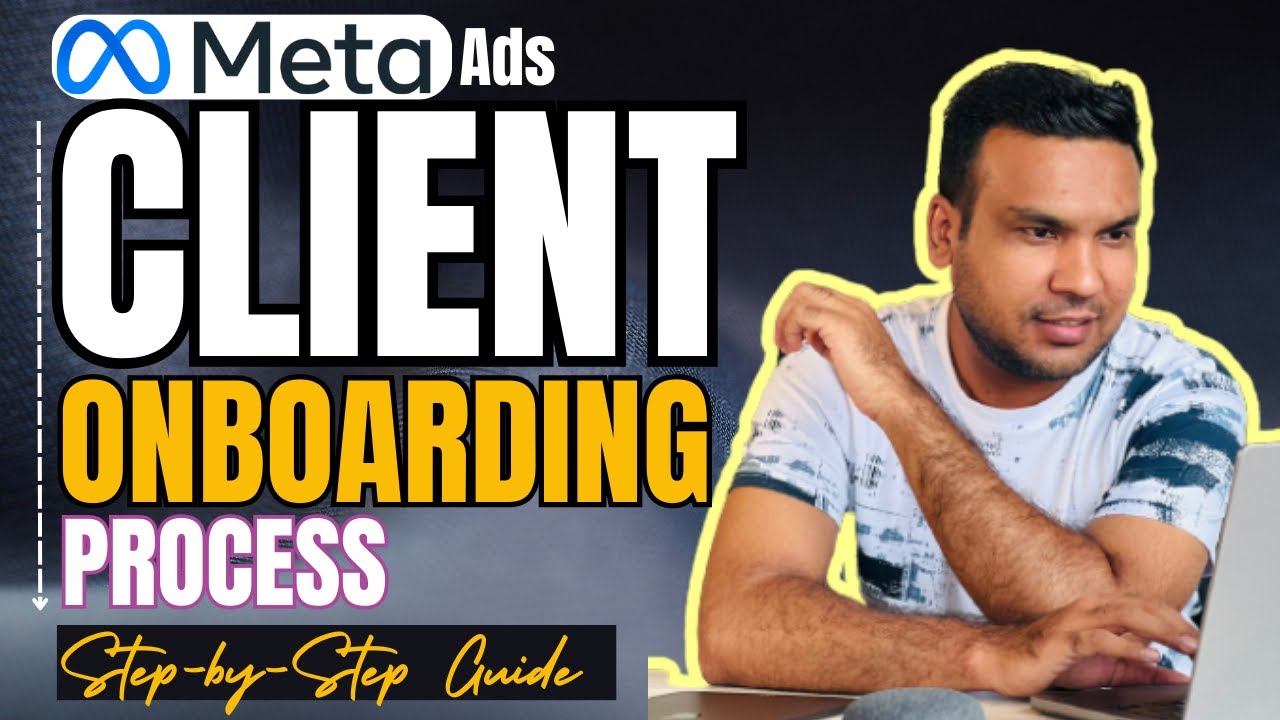 Client On-Boarding for Meta Ads | How to on board clients for Facebook ...