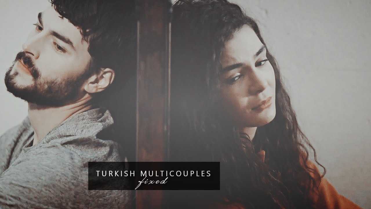 turkish couples | fixed (10) [Happy Valentine's Day] - YouTube
