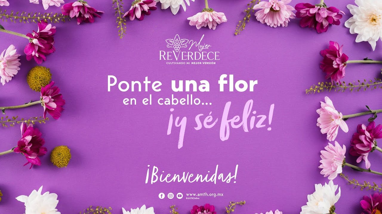 Ponte una Flor en el Pelo y Se Feliz | Mujer Reverdece | Ps. Zore Jara ...