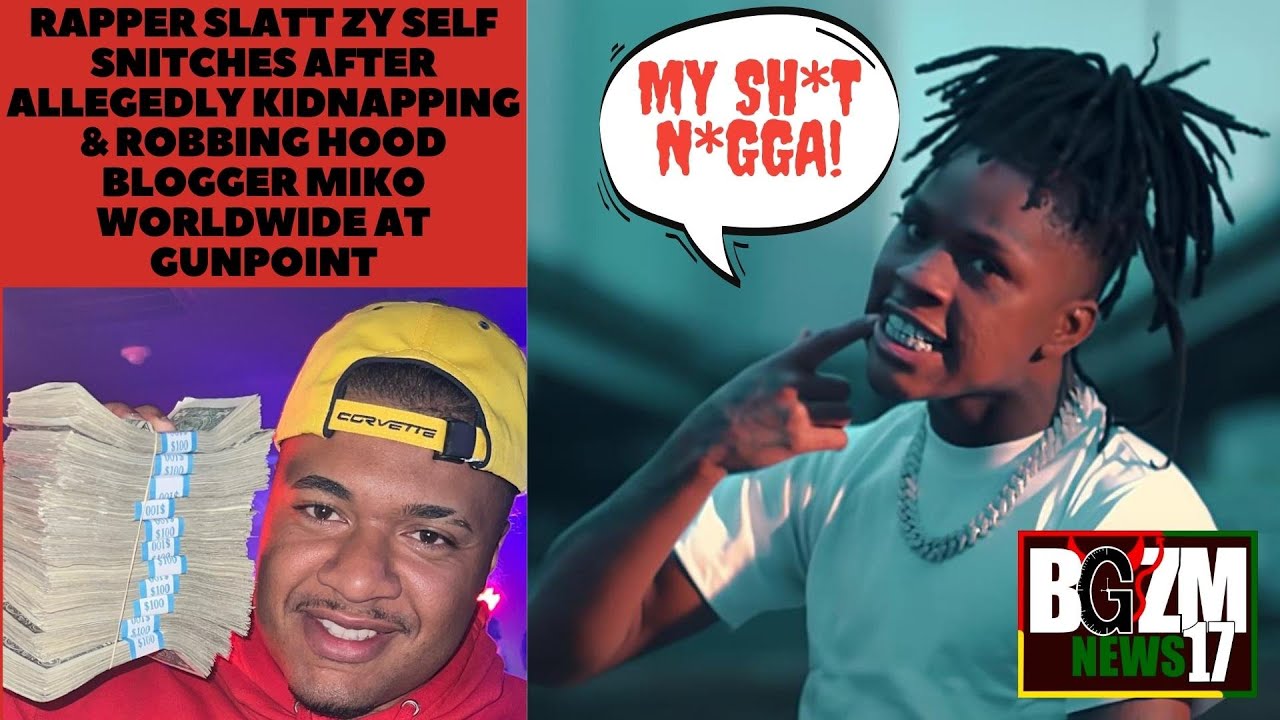 RAPPER @SlattZy Self Snitches after ALLEGEDLY KIDNAPPING & ROBBING Hood ...