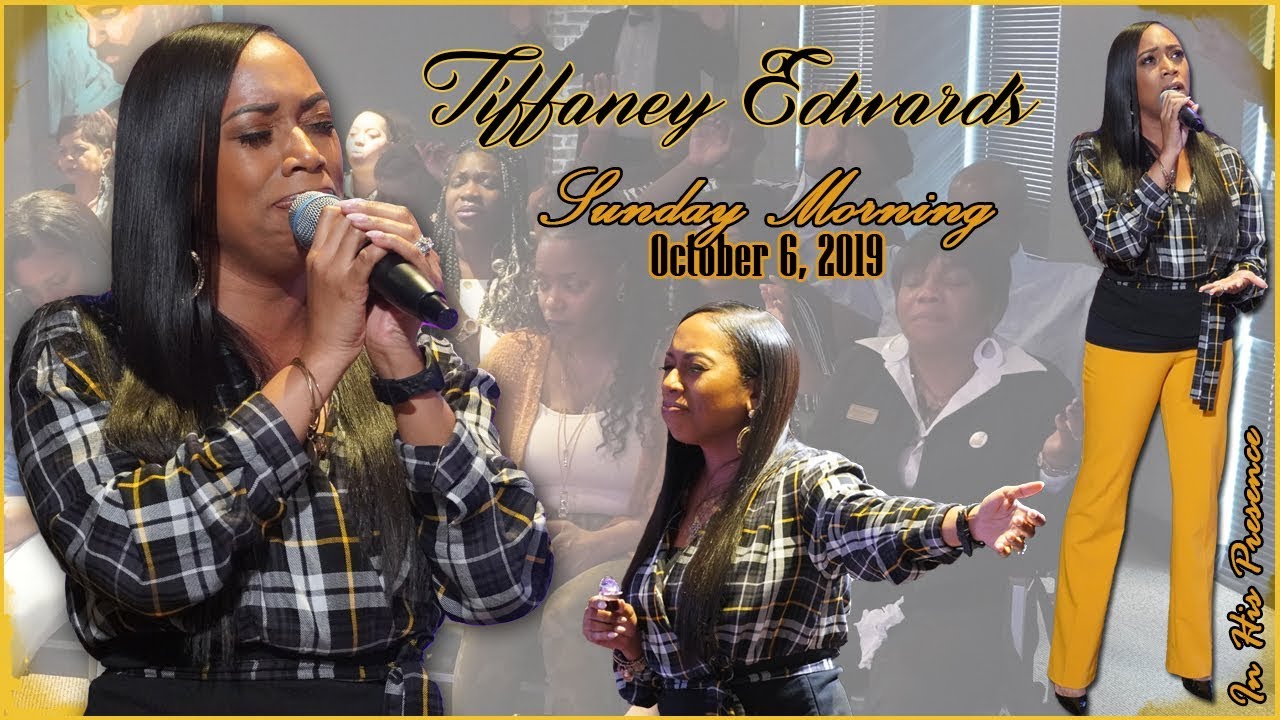 Tiffaney Edwards - 10/6/19 - YouTube