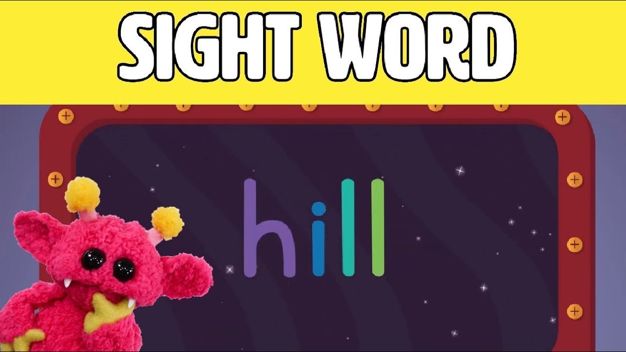 HILL - Let's Learn the Sight Word HILL with Hubble the Alien! | Nimalz ...