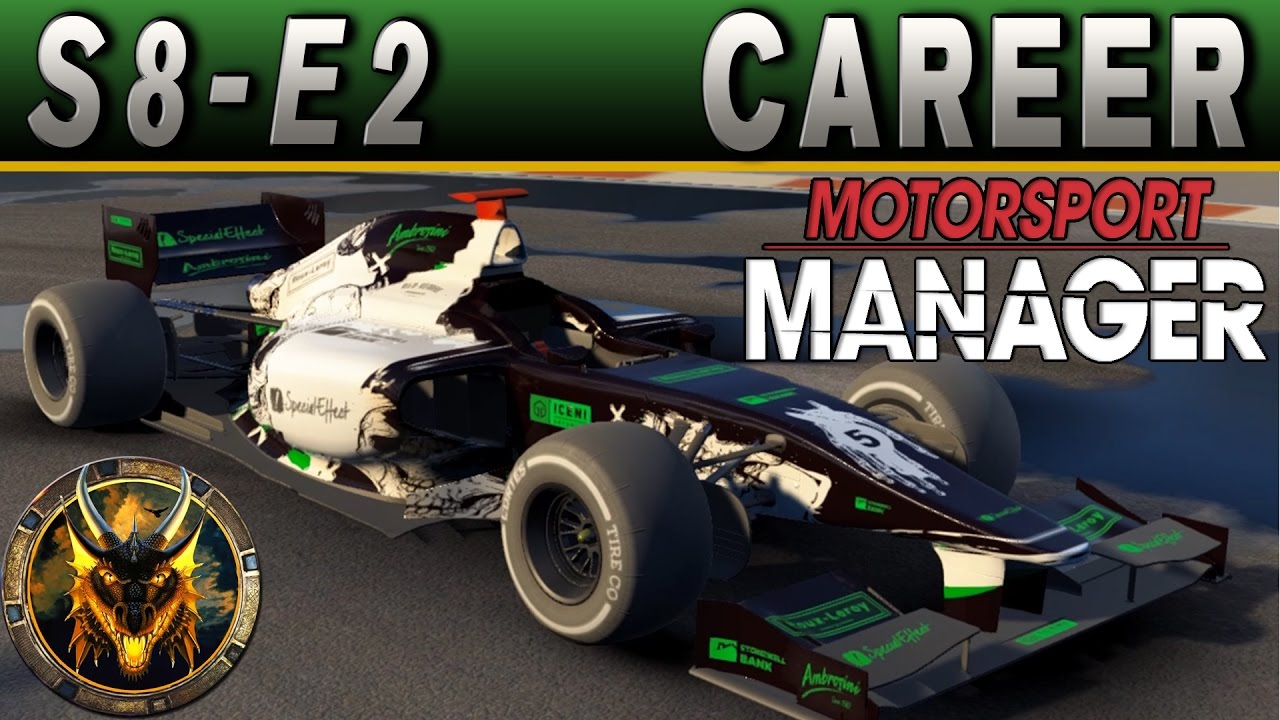 Motorsport Manager PC Career Mode S8E2 - OUR CARS SCREAM PERFORMANCE ...
