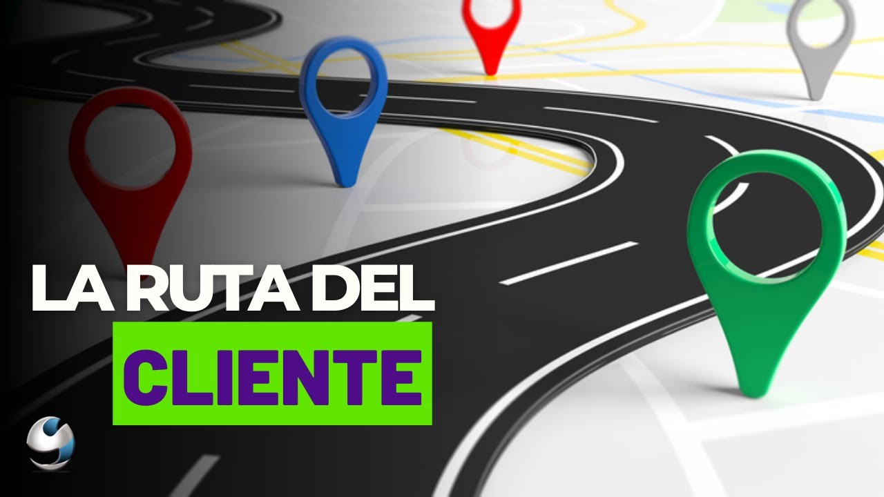 LA RUTA DEL CLIENTE | LECCIÓN # 02 DE MARKETING DIGITAL - YouTube