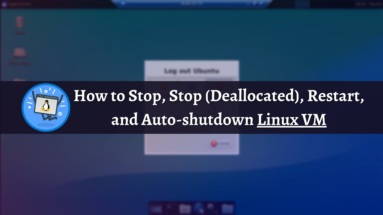 How To Stop Stop Deallocated Restart And Auto shutdown Linux VM How To Stop Stop Deallocated Restart And Auto shutdown Linux VM