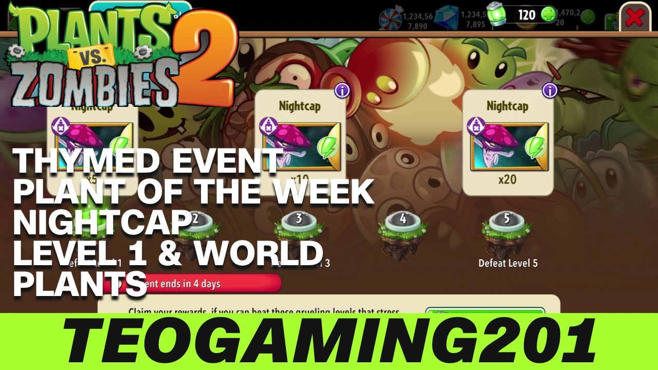 PvZ 2 | Thymed Event | Plant of the Week | Nightcap (LEVEL 1 & WORLD ...