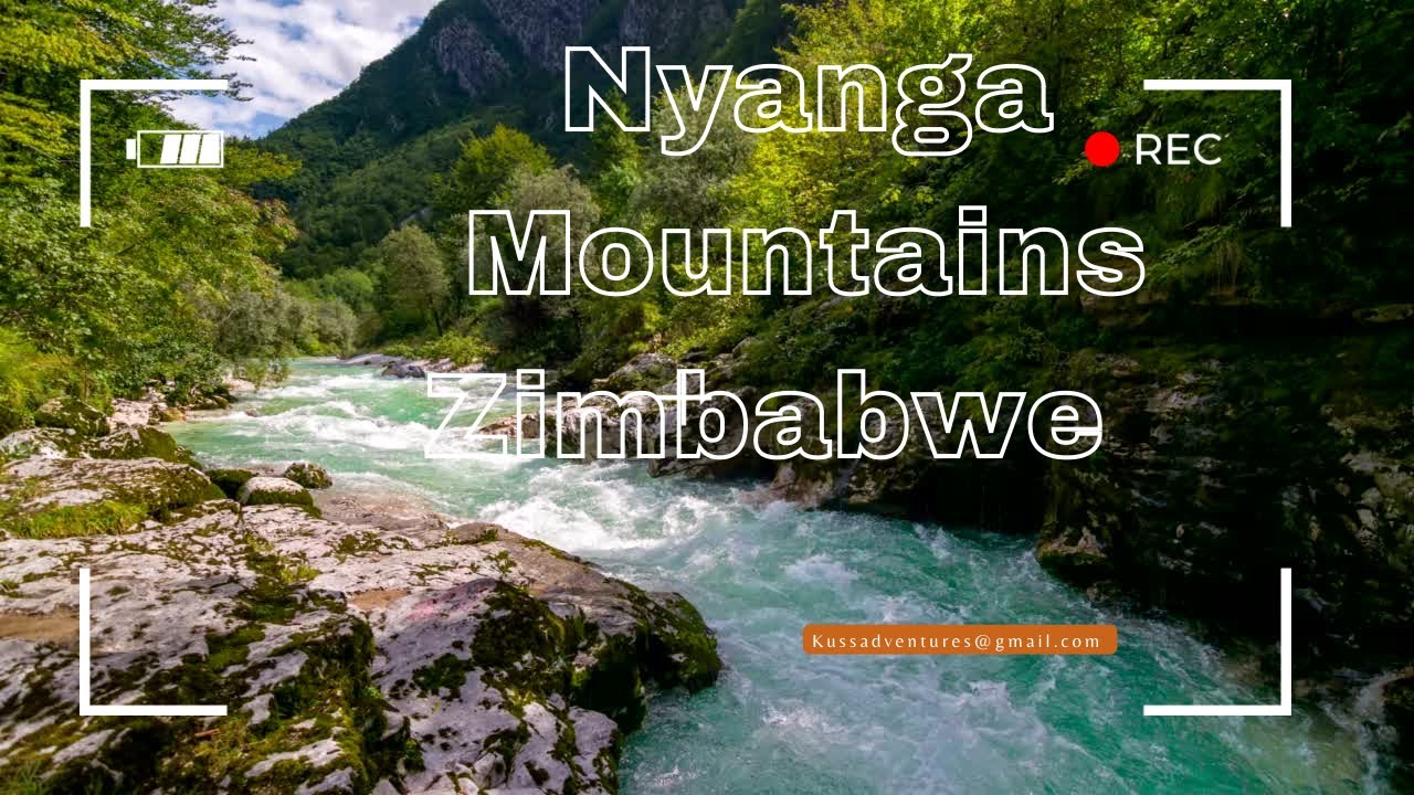 Discover The amazing Nyanga mountains @KussAdventures - YouTube