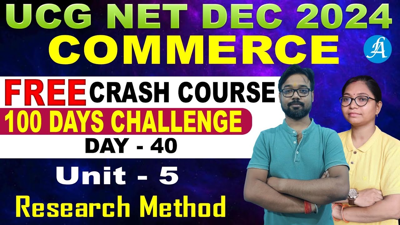 DAY 40| UGC NET Crash Course FREE | UGC NETCommerce | By Lakshya ...