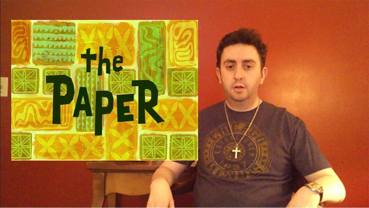 The Paper | SpongeBob Episode 33; It's Rarely Seen - SpongeyMikey - YouTube