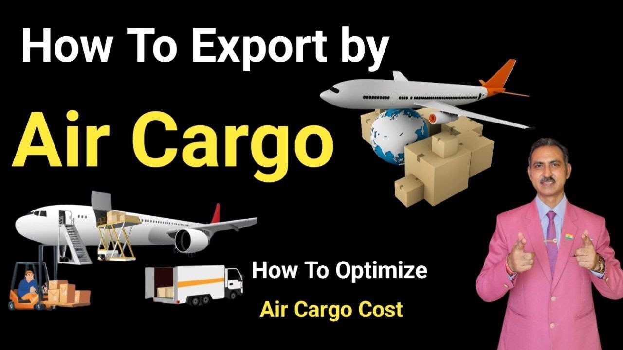 how to export by air I air cargo I export goods by air cargo I # ...