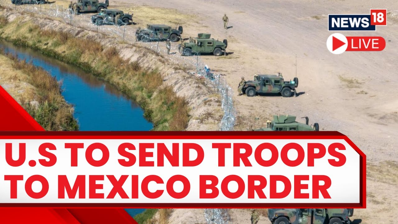U.S. To Temporarily Send 1,500 Troops To Mexico Border | U.S. News LIVE ...