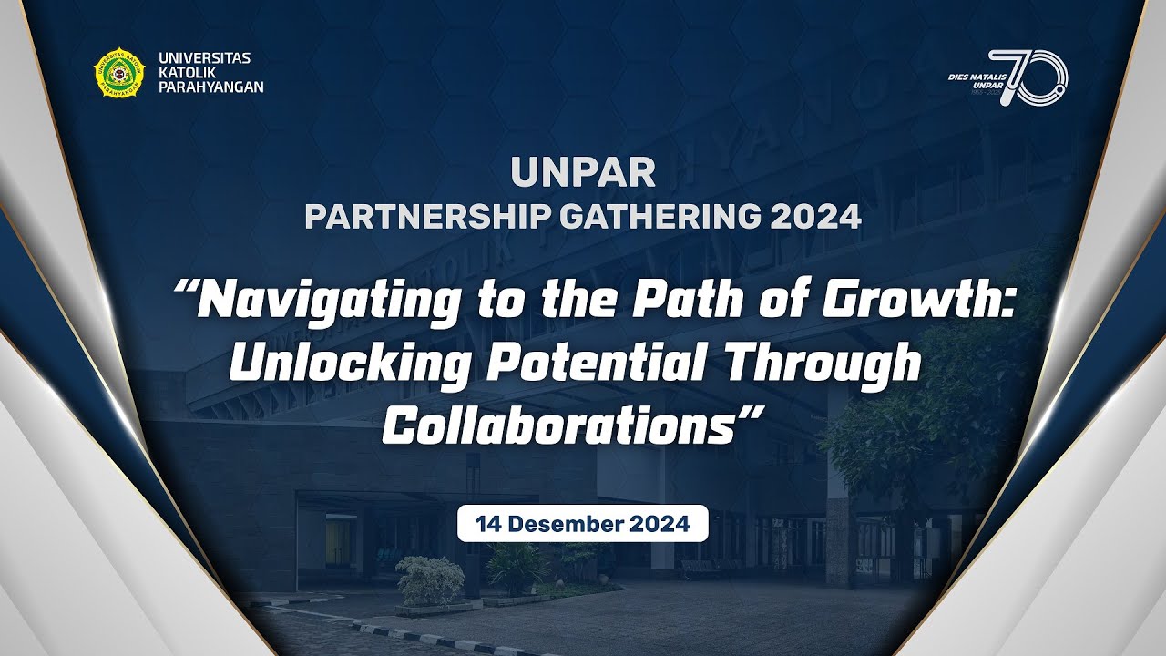 LIVE // UNPAR Partnership Gathering 2024 - YouTube