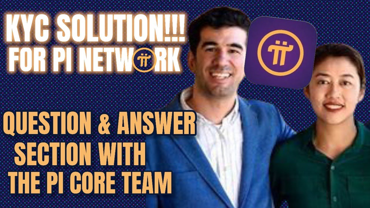Pi Network::Pi Core Team Answers Questions About KYC| #pikyc - YouTube