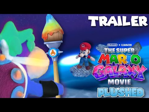 The Super Mario Galaxy Movie Trailer PLUSHED