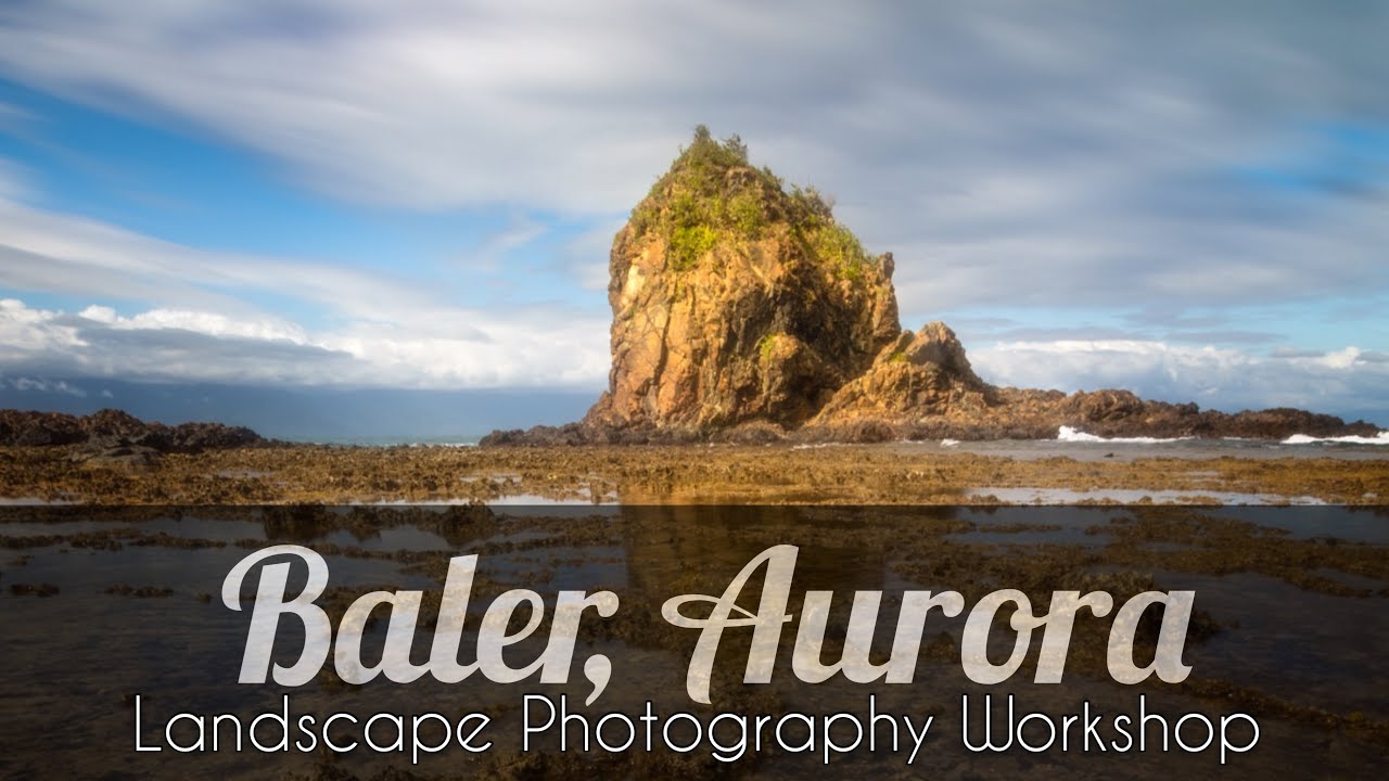 Baler Seascape Photography | My First Time to Co-Facilitate a Workshop ...