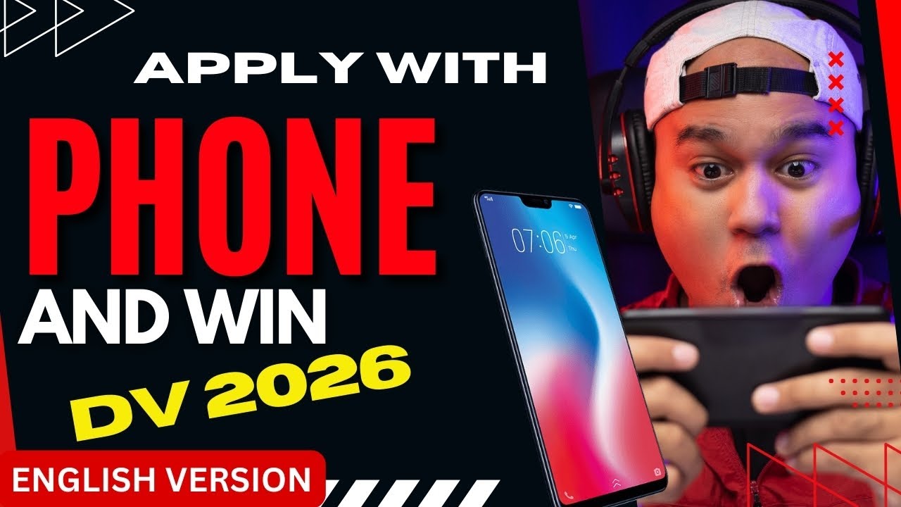 ENGLISH VERSION | APPLY LOTTERY WITH PHONE AND WIN | DV 2026 - YouTube