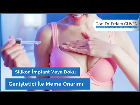 Silikon İmplant Veya Doku Genişletici İle Meme Onarımı | Meme Onarımı |  Doç.Dr.Erdem Güven