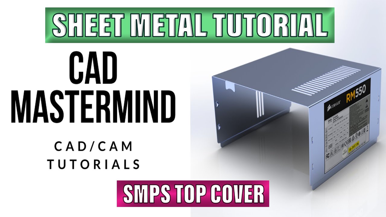 Solidworks Sheet Metal Tutorial || Desktop SMPS Design || TOP COVER ...