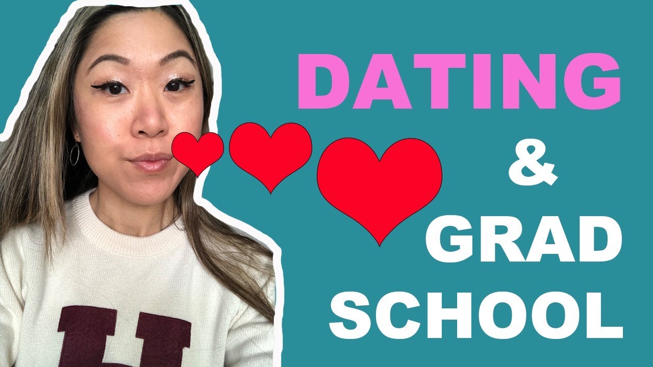 Dating & Grad School - YouTube
