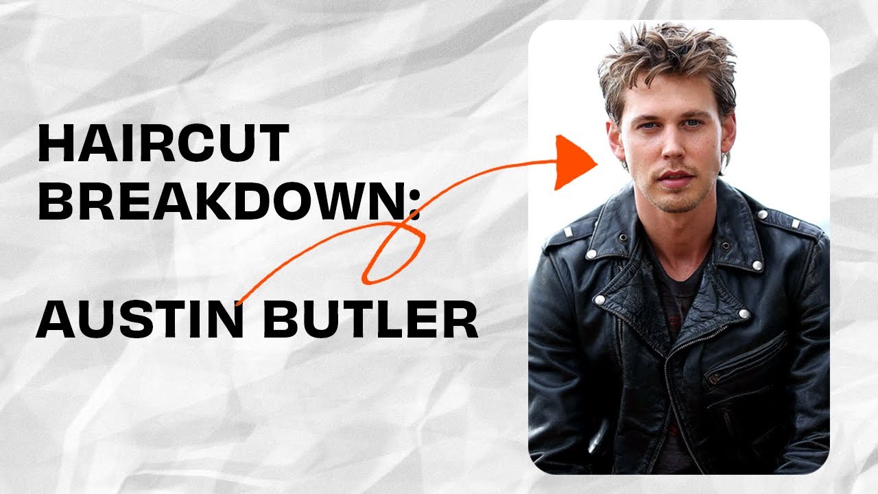 Austin Butler’s Haircut: A Technical Breakdown - YouTube