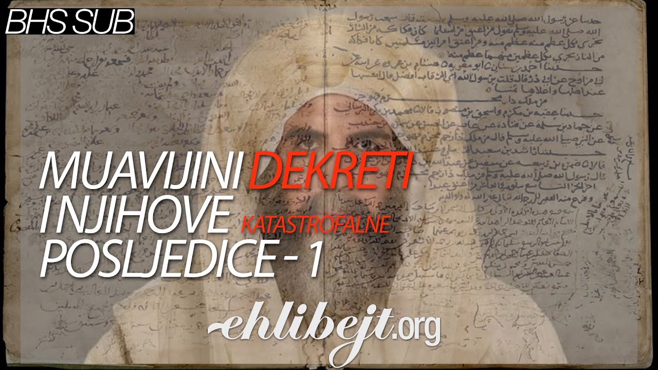 Muavijini dekreti i njihove posljedice - 1 | Muavija i njegovo ...