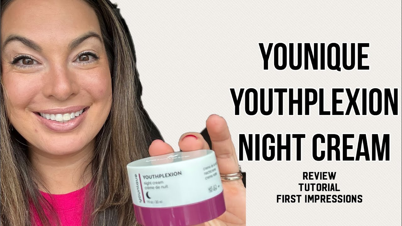 Younique YOUTHPLEXION Night Cream Review & Tutorial: My Honest First Impressions! - YouTube