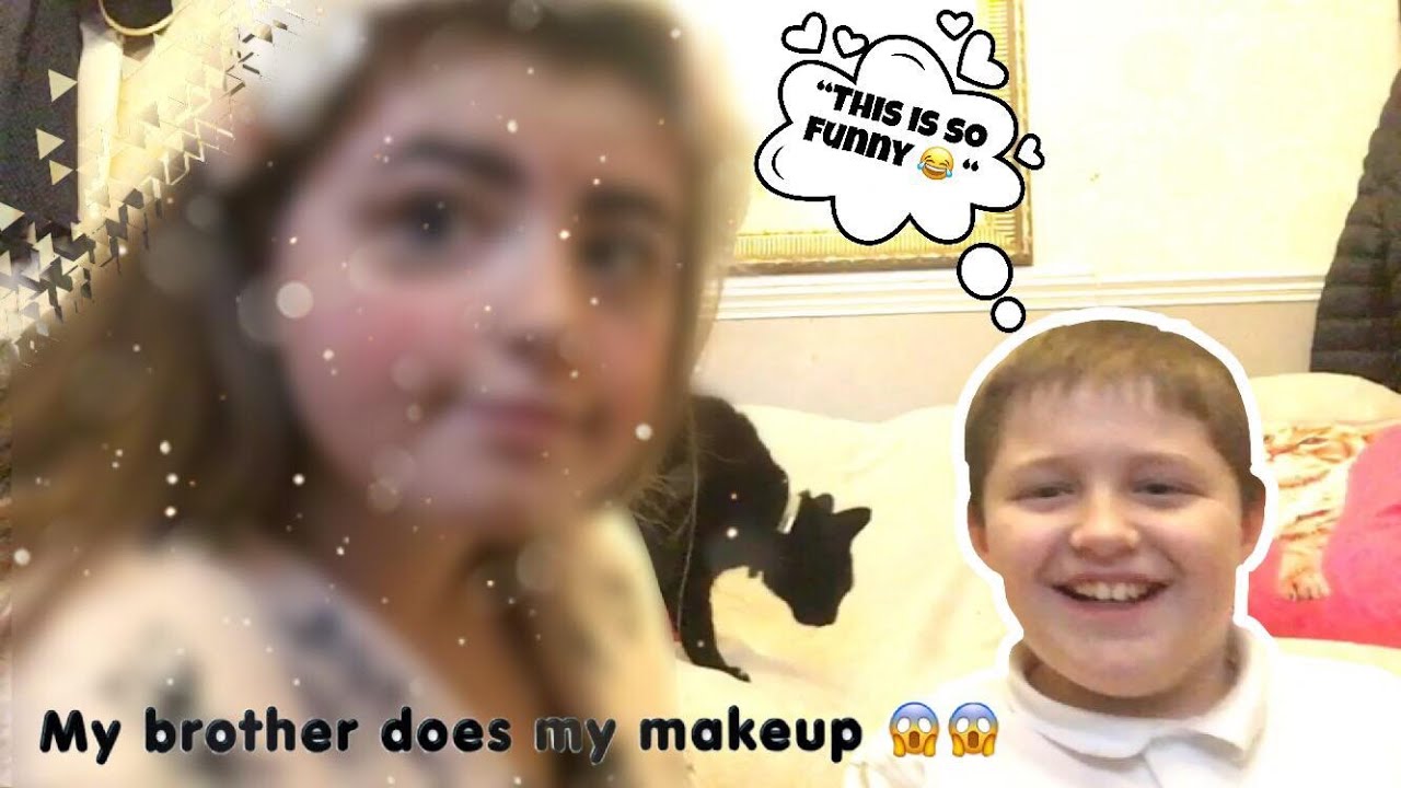 Letting My 11 year old brother do my makeup 😱😱 - YouTube